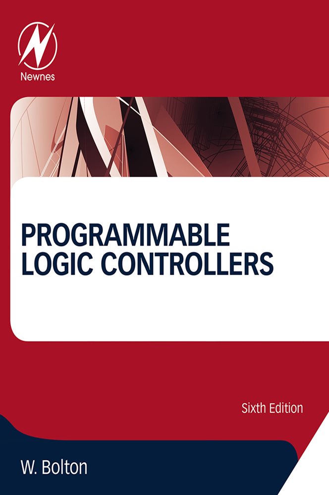 Programmable Logic Controllers (6th ed.) by William Bolton (ebook)