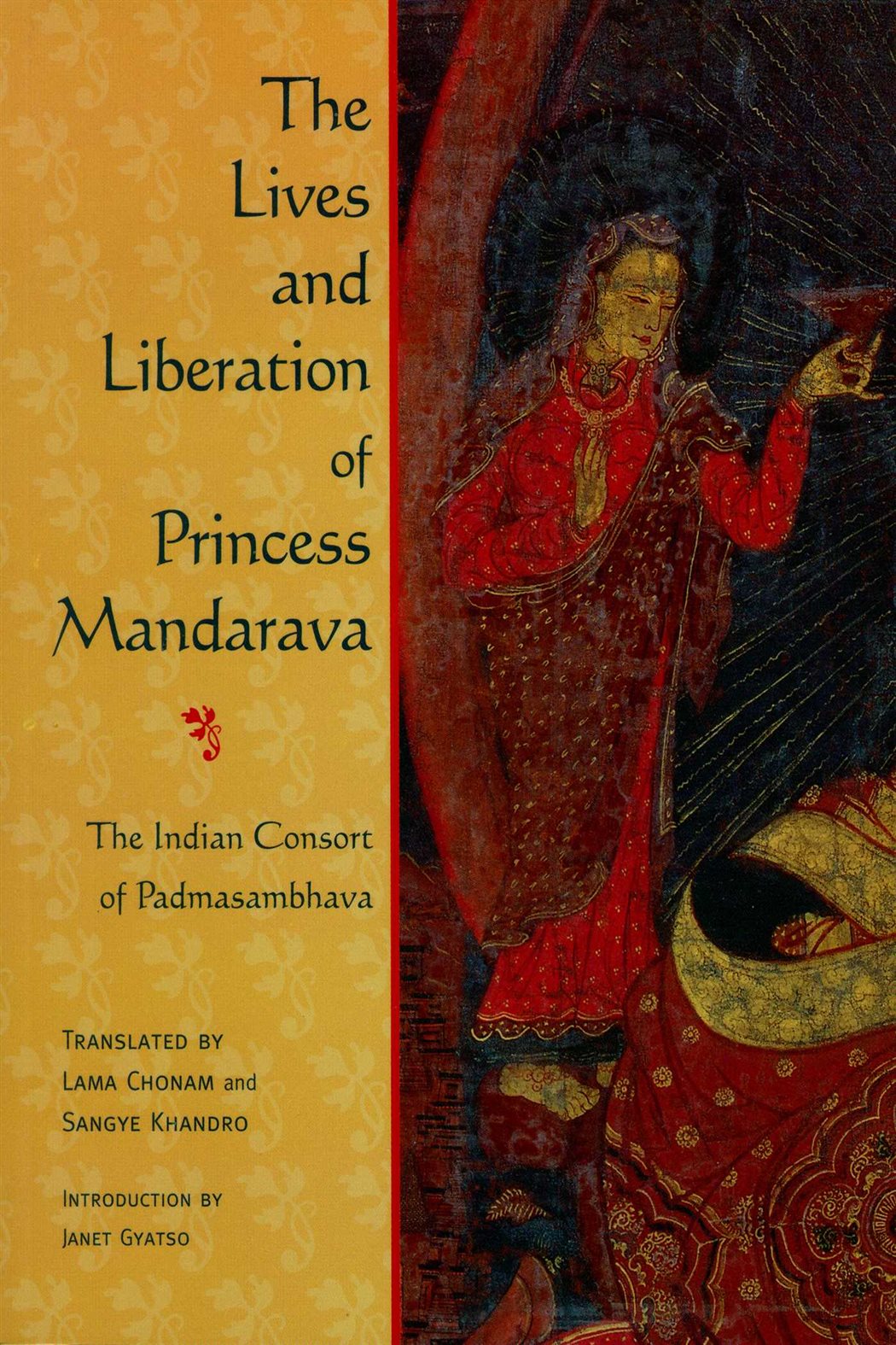 The Lives and Liberation of Princess Mandarava