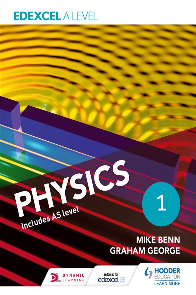 Edexcel A Level Physics Student Book 1 by Mike Benn (ebook)