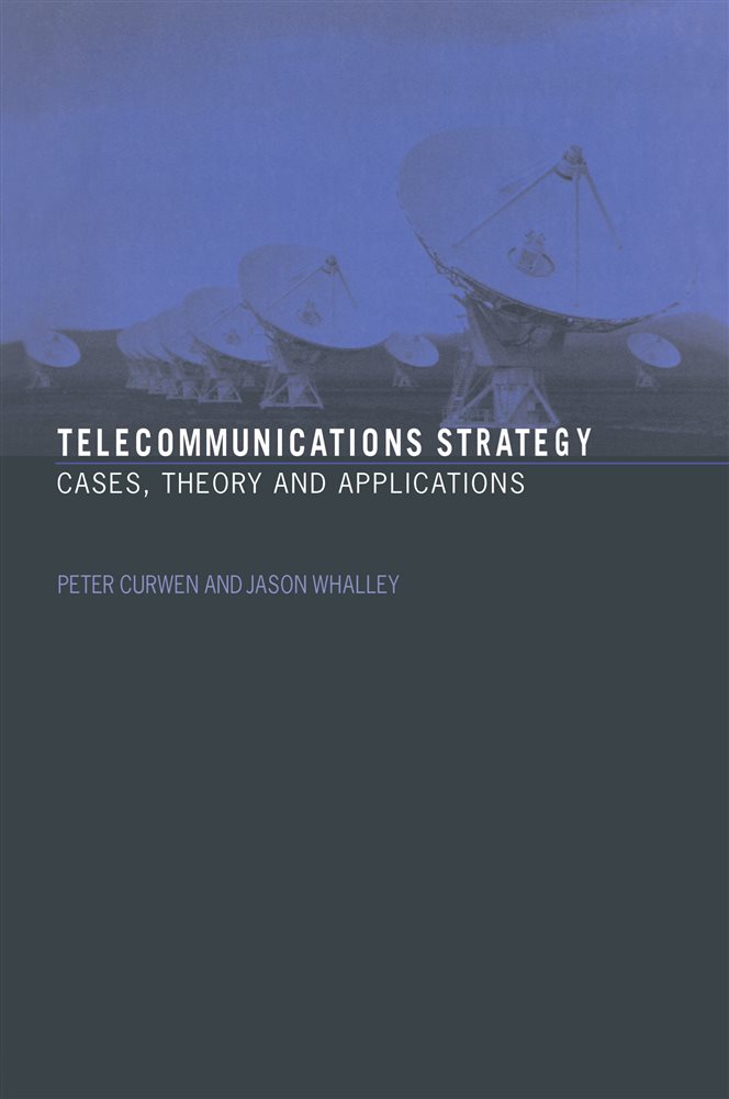 Telecommunications Strategy by Peter Curwen (ebook)