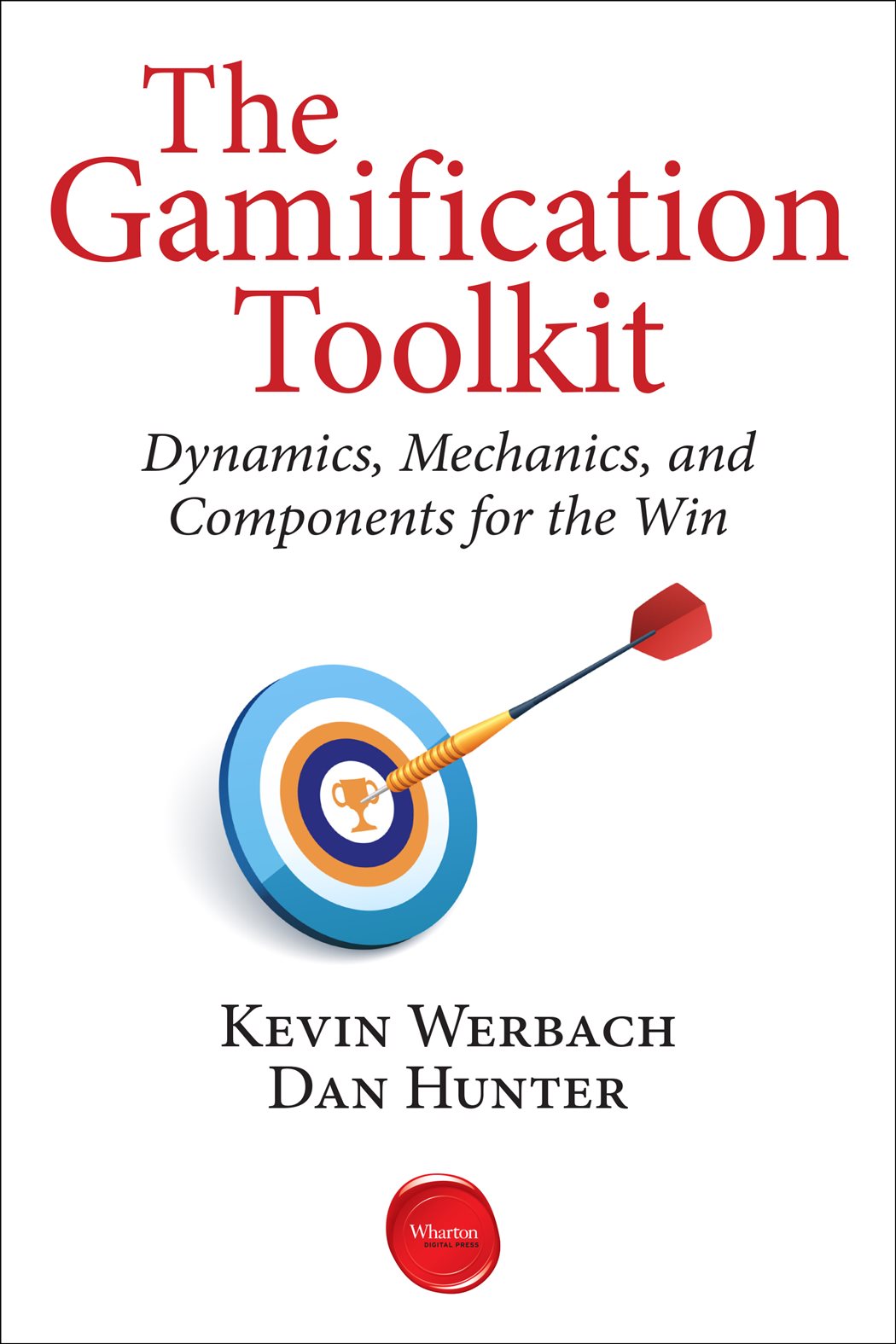 The Gamification Toolkit by Kevin Werbach (ebook)