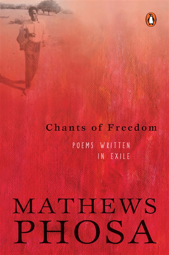 Chants of Freedom by Mathews Phosa (ebook)