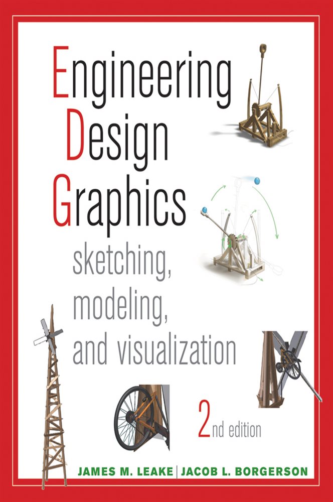Engineering Design Graphics (2nd ed.) by James Leake (ebook)