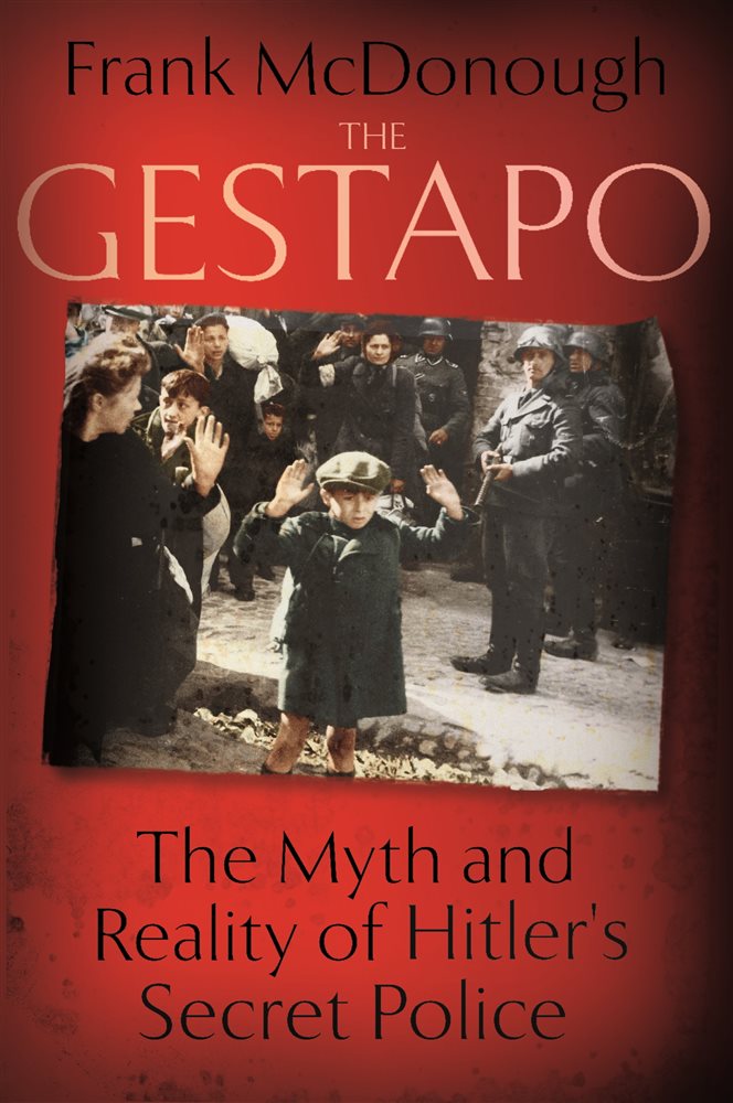 The Gestapo by Frank McDonough (ebook)