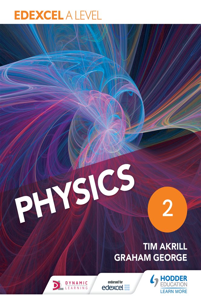 Edexcel A Level Physics Student Book 2 by Tim Akrill (ebook)