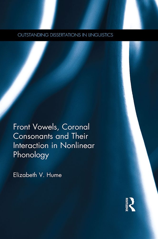 Front Vowels, Coronal Consonants and Their Interaction in Nonlinear ...
