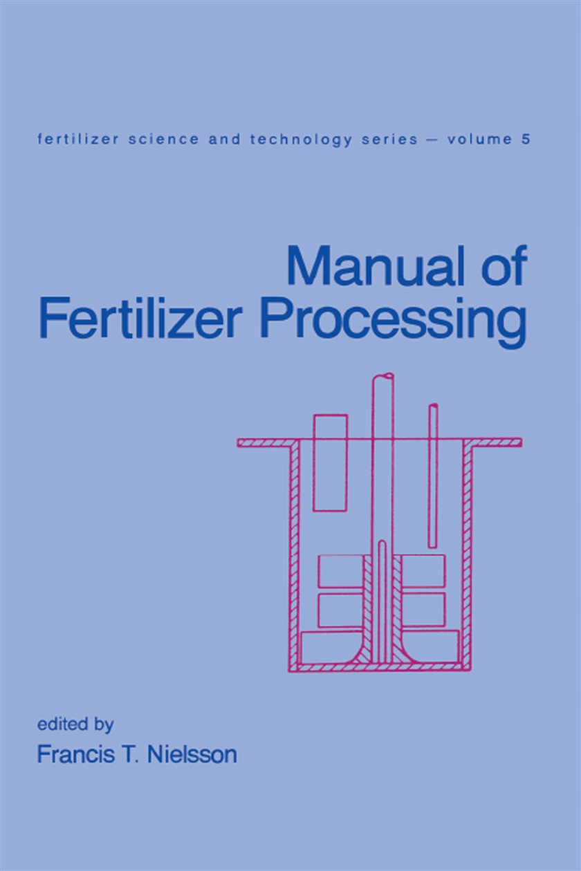 Manual of Fertilizer Processing by Nielsson (ebook)