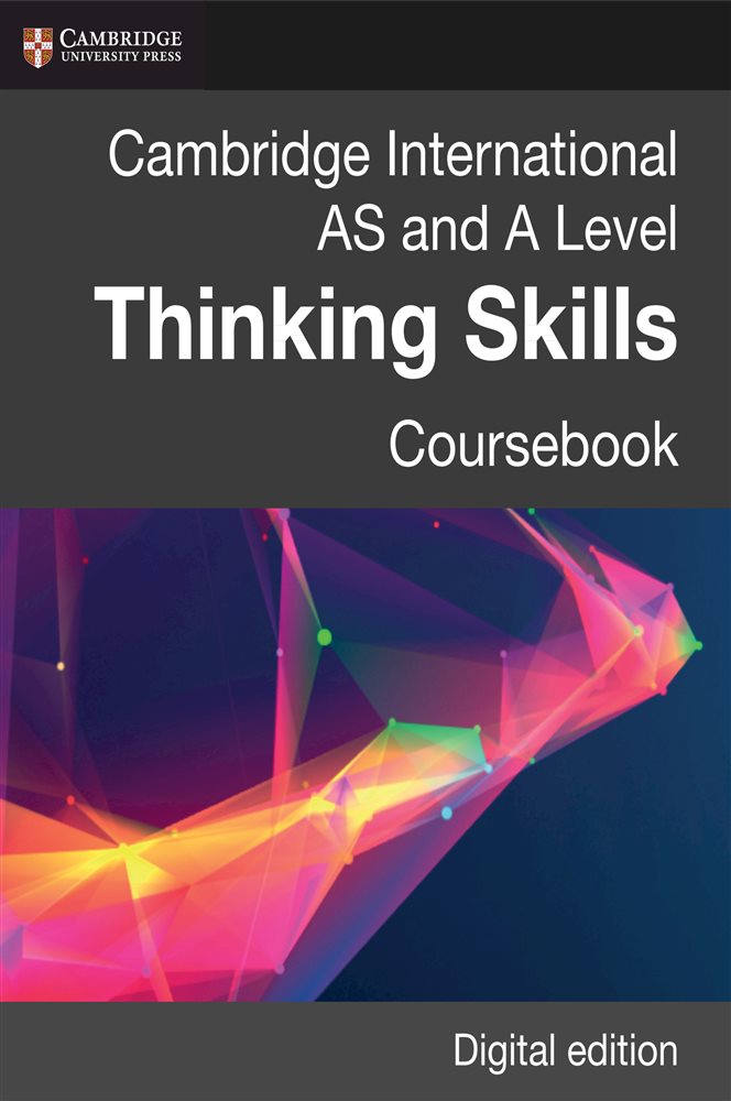 Cambridge International AS/A Level Thinking Skills Coursebook Digital ...
