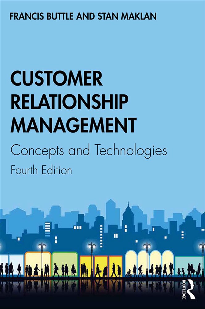 Customer Relationship Management (4th ed.) by Francis Buttle (ebook)