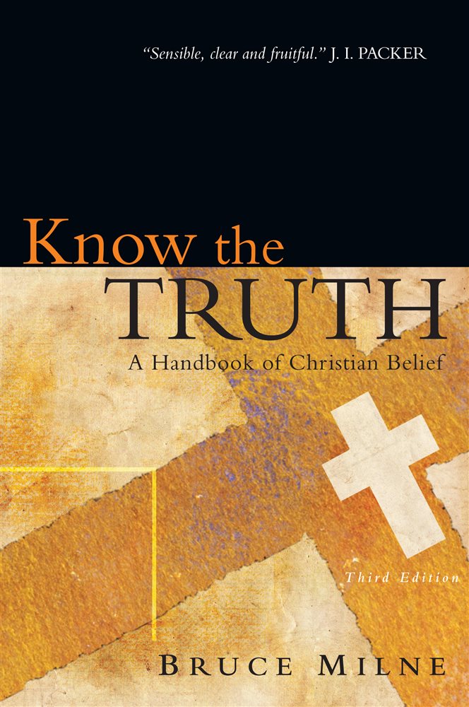 Know the Truth by Bruce Milne (ebook)