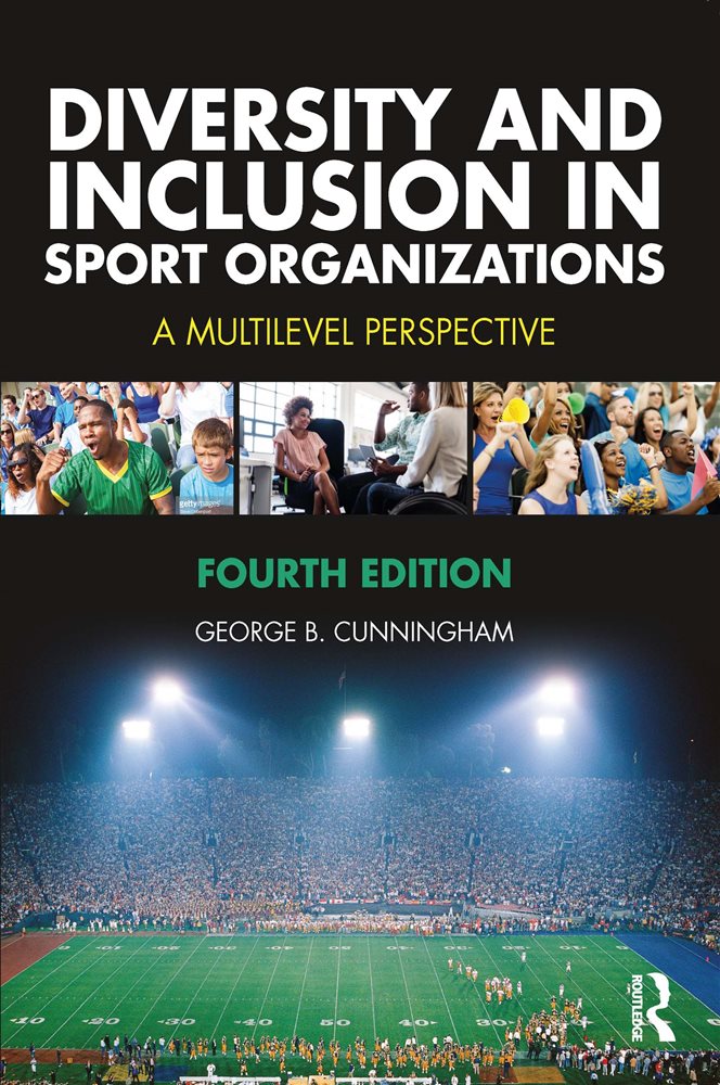 Diversity and Inclusion in Sport Organizations (4th ed.)