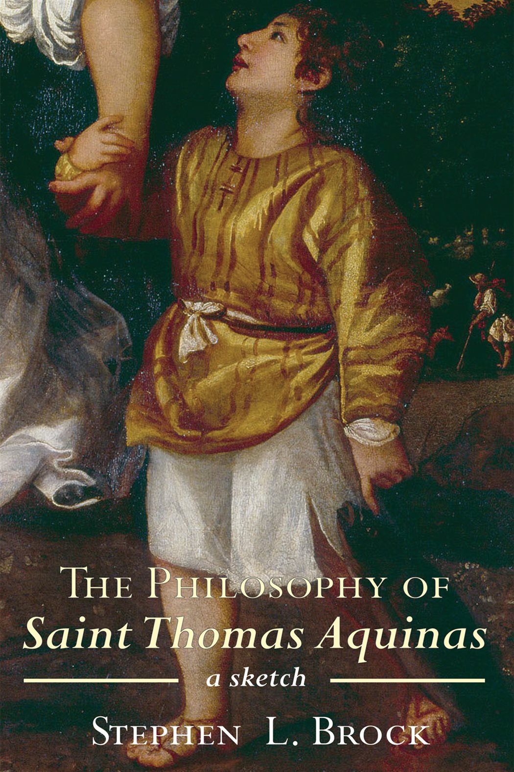 The Philosophy of Saint Thomas Aquinas by Stephen L. Brock (ebook)