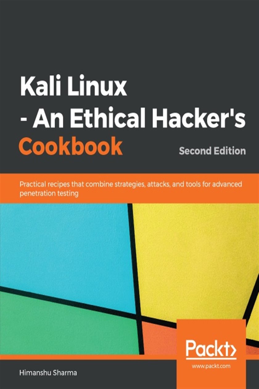 Kali Linux - An Ethical Hacker's Cookbook (2nd ed.)