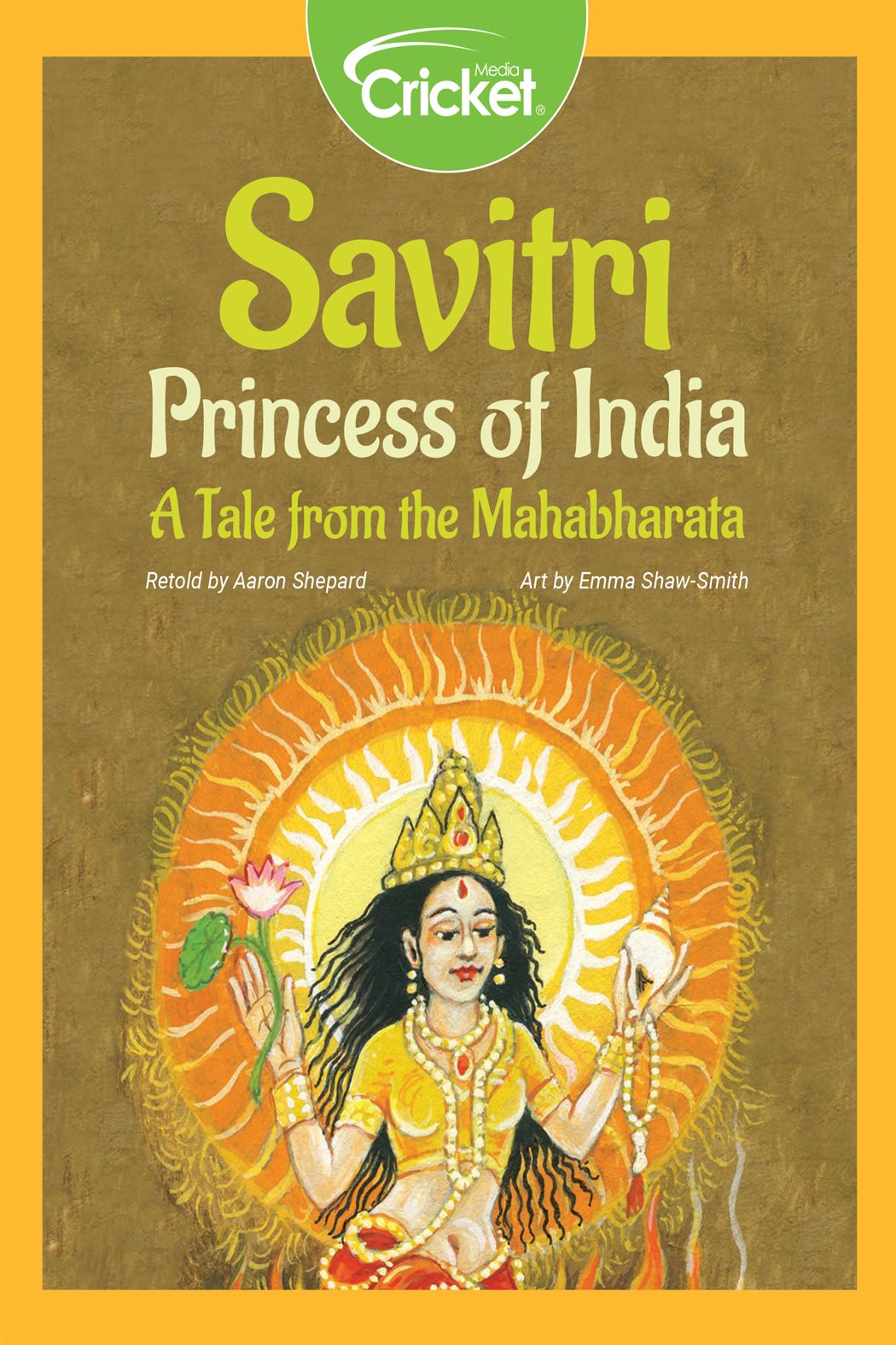 Savitri, Princess of India: A Tale from the Mahabharata