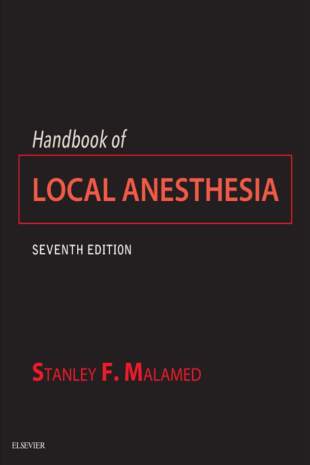 Handbook of Local Anesthesia - E-Book (7th ed.)