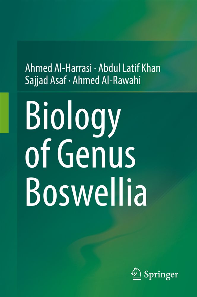 Biology of Genus Boswellia by Ahmed Al-Harrasi (ebook)