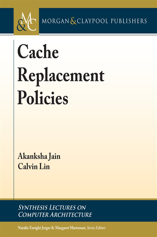 Cache Replacement Policies by Akanksha Jain (ebook)