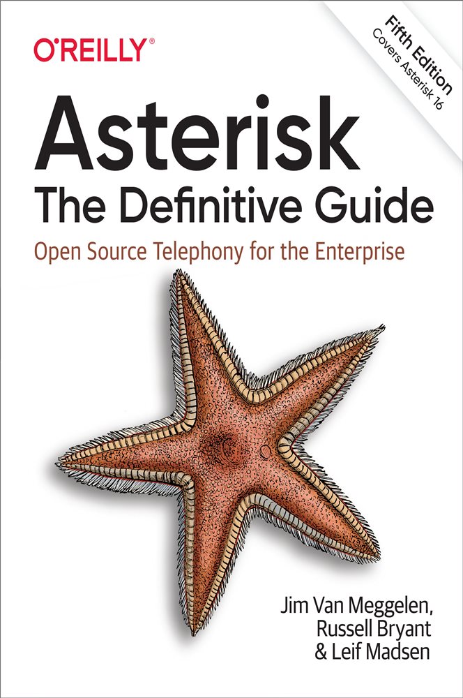 Asterisk: The Definitive Guide (5th ed.) by Jim Van Meggelen (ebook)