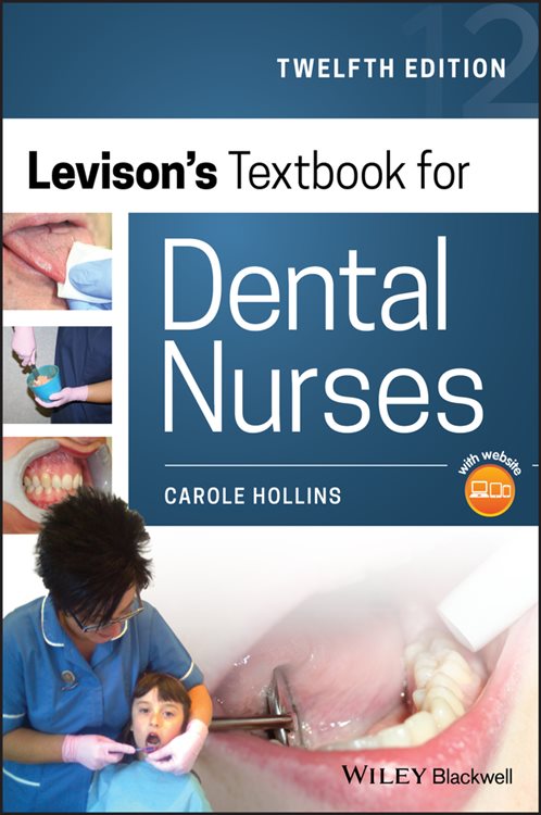 Levison's Textbook for Dental Nurses (12th ed.)