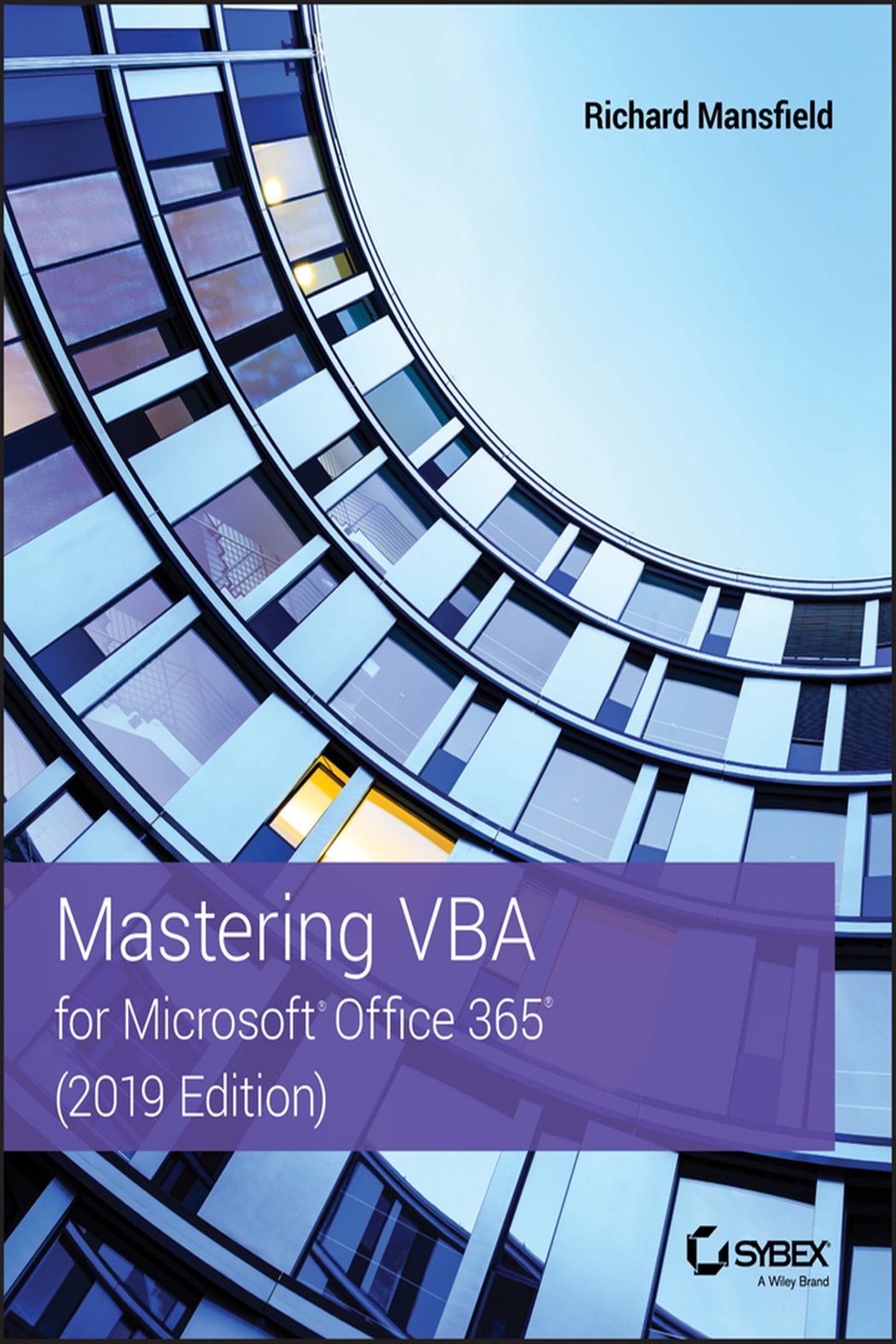 Mastering VBA for Microsoft Office 365 (4th ed.)