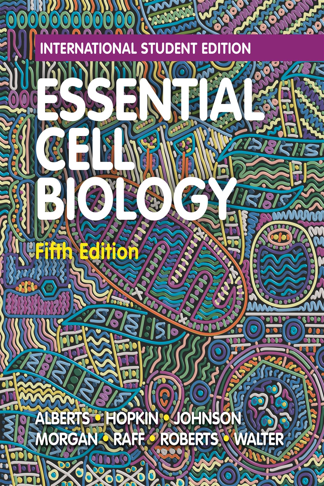 Essential Cell Biology (5th ed.) by Bruce Alberts (ebook)