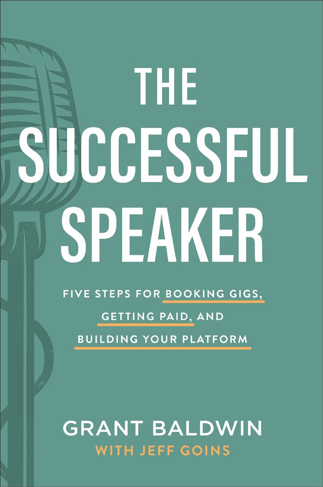 The Successful Speaker by Grant Baldwin (ebook)