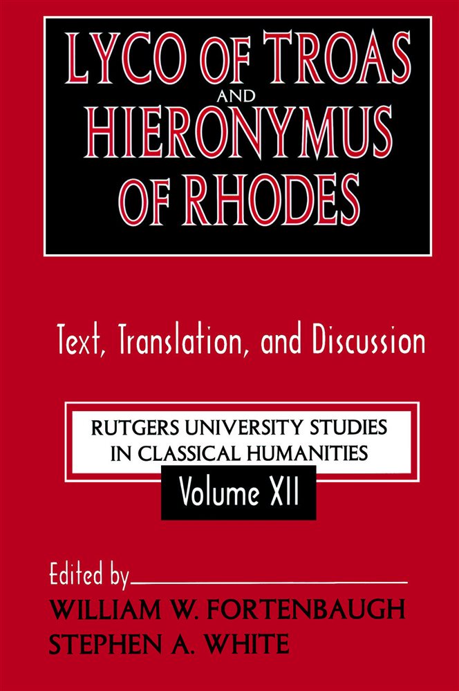 Lyco of Troas and Hieronymus of Rhodes by Stephen White (ebook)