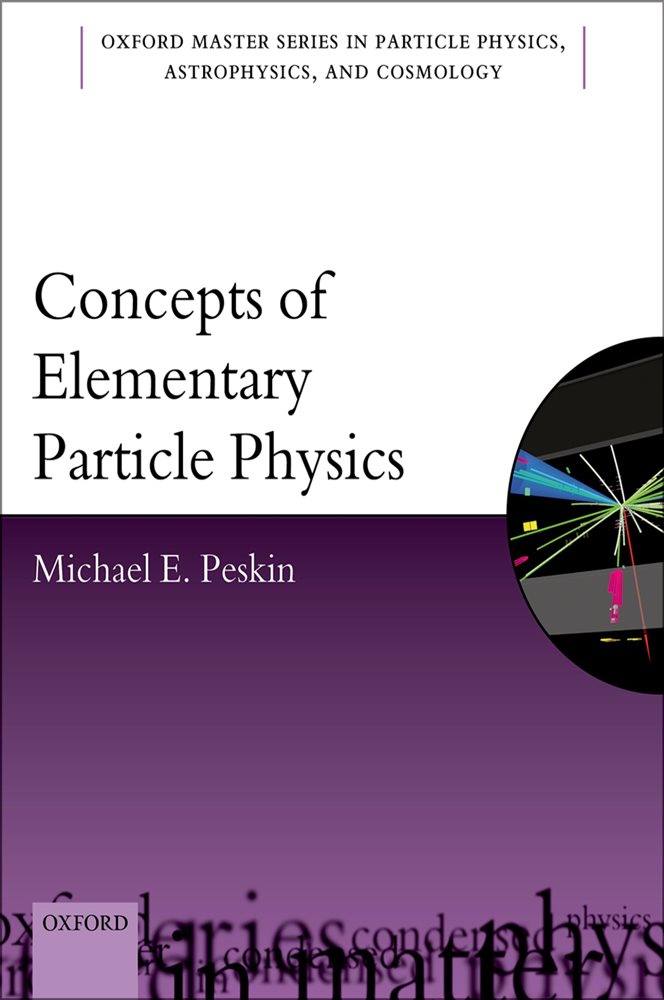 Concepts of Elementary Particle Physics by Michael E. Peskin (ebook)