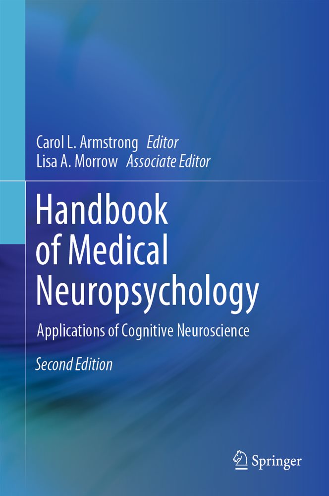 Handbook of Medical Neuropsychology (2nd ed.)