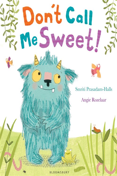 Don't Call Me Sweet! by Smriti Prasadam-Halls (ebook)
