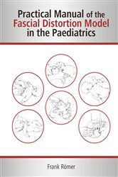 Practical Manual of the Fascial Distortion Model in the Paediatrics