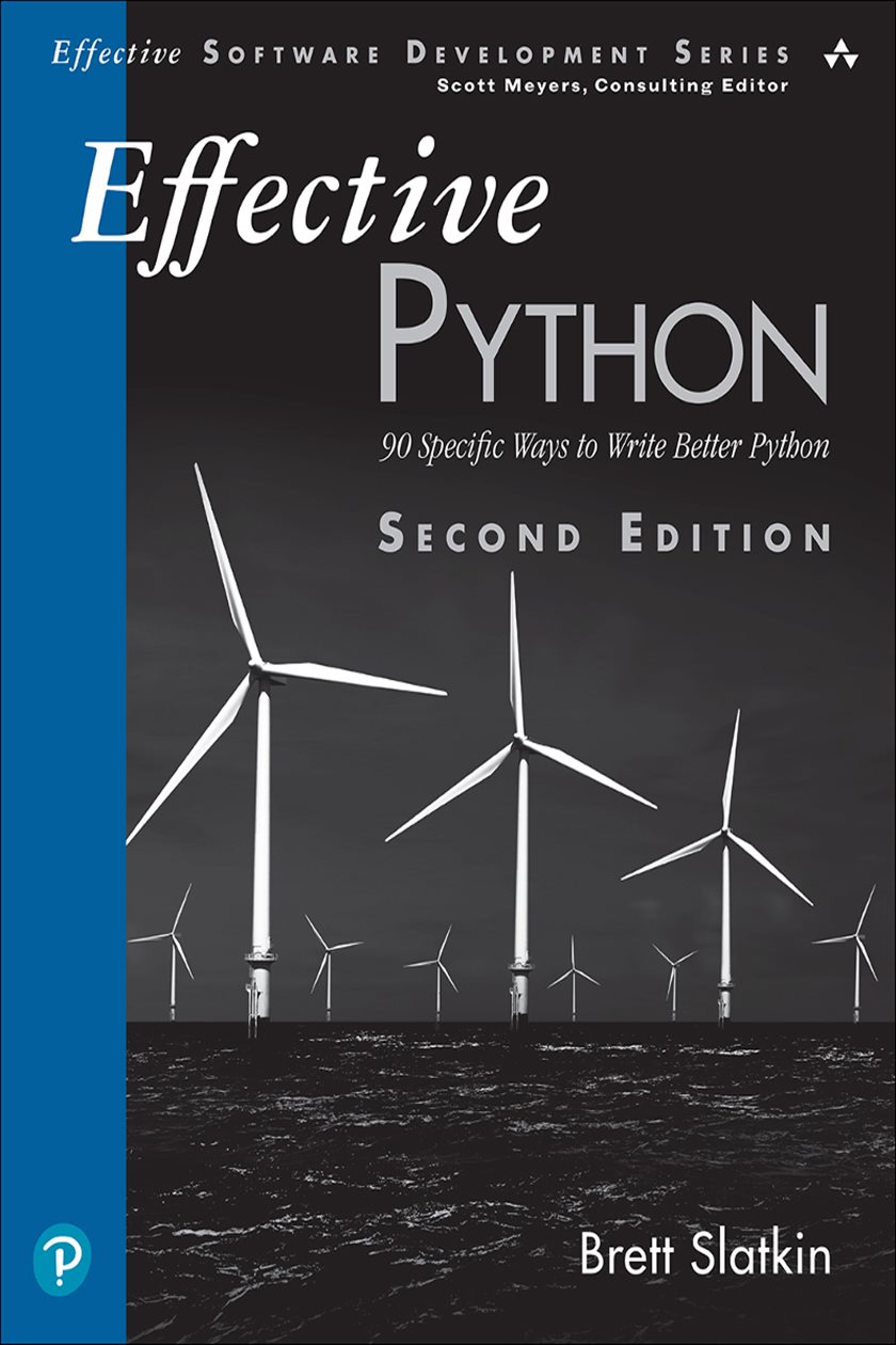 Effective Python (2nd ed.) by Brett Slatkin (ebook)
