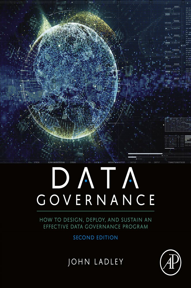 Data Governance (2nd ed.) by John Ladley B.A. (ebook)
