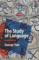 The Study of Language (7th ed.) by George Yule (ebook)