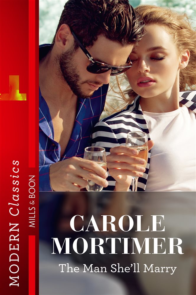 The Man She'll Marry by Carole Mortimer (ebook)
