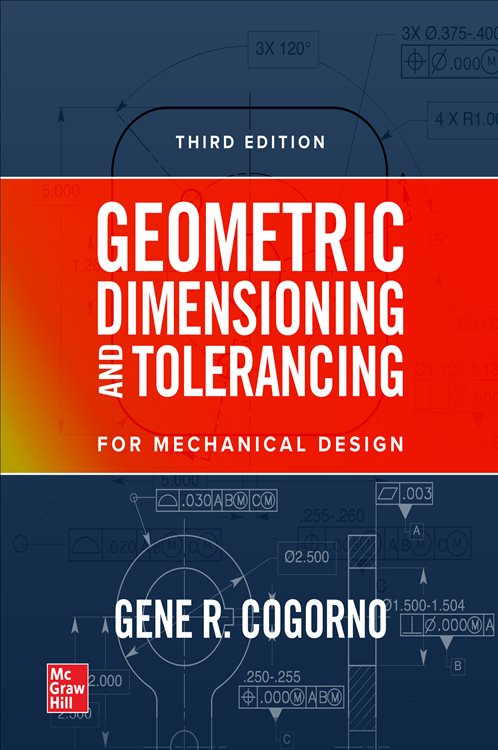 Geometric Dimensioning and Tolerancing, 3/E (PB) (3rd ed.)
