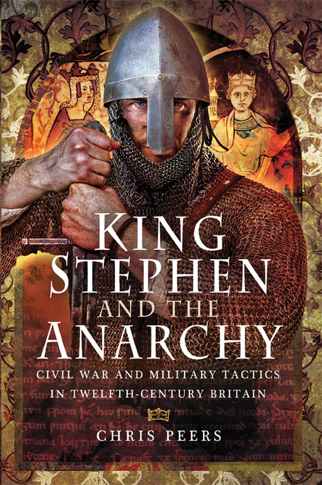 King Stephen and The Anarchy by Chris Peers (ebook)