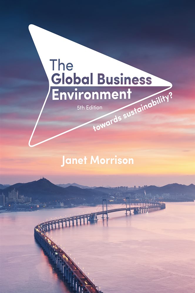 The Global Business Environment (5th ed.) by Janet Morrison (ebook)