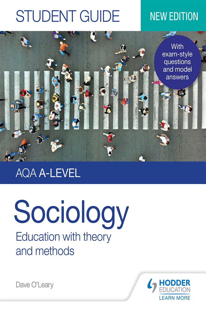 AQA A-level Sociology Student Guide 1: Education with theory and methods