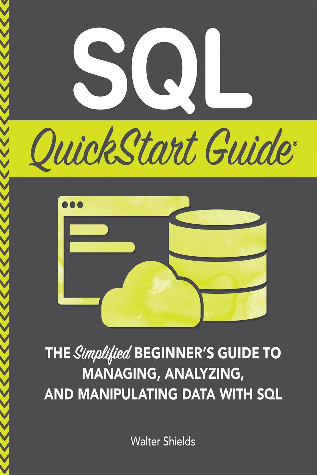 SQL QuickStart Guide by Walter Shields (ebook)