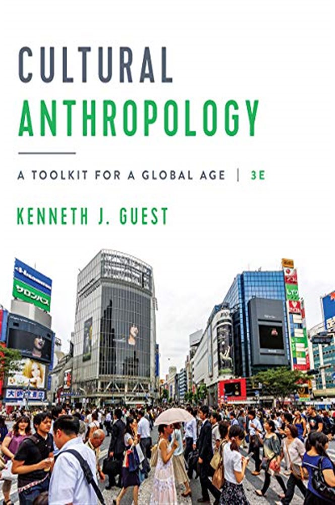 Cultural Anthropology (3rd ed.) by Kenneth J. Guest (ebook)