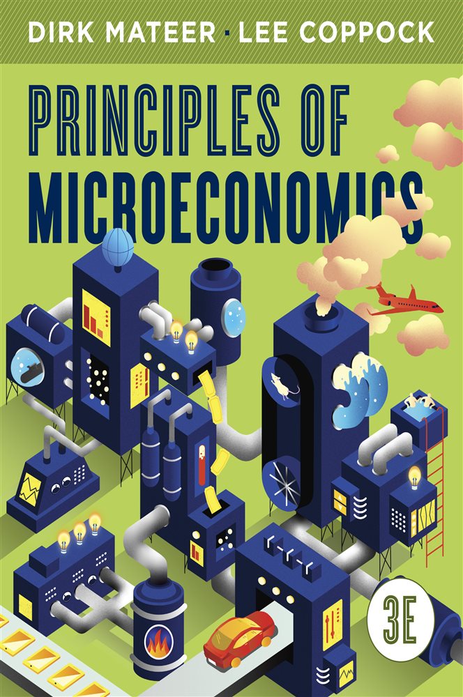 Principles of Microeconomics (3rd ed.) by Dirk Mateer (ebook)