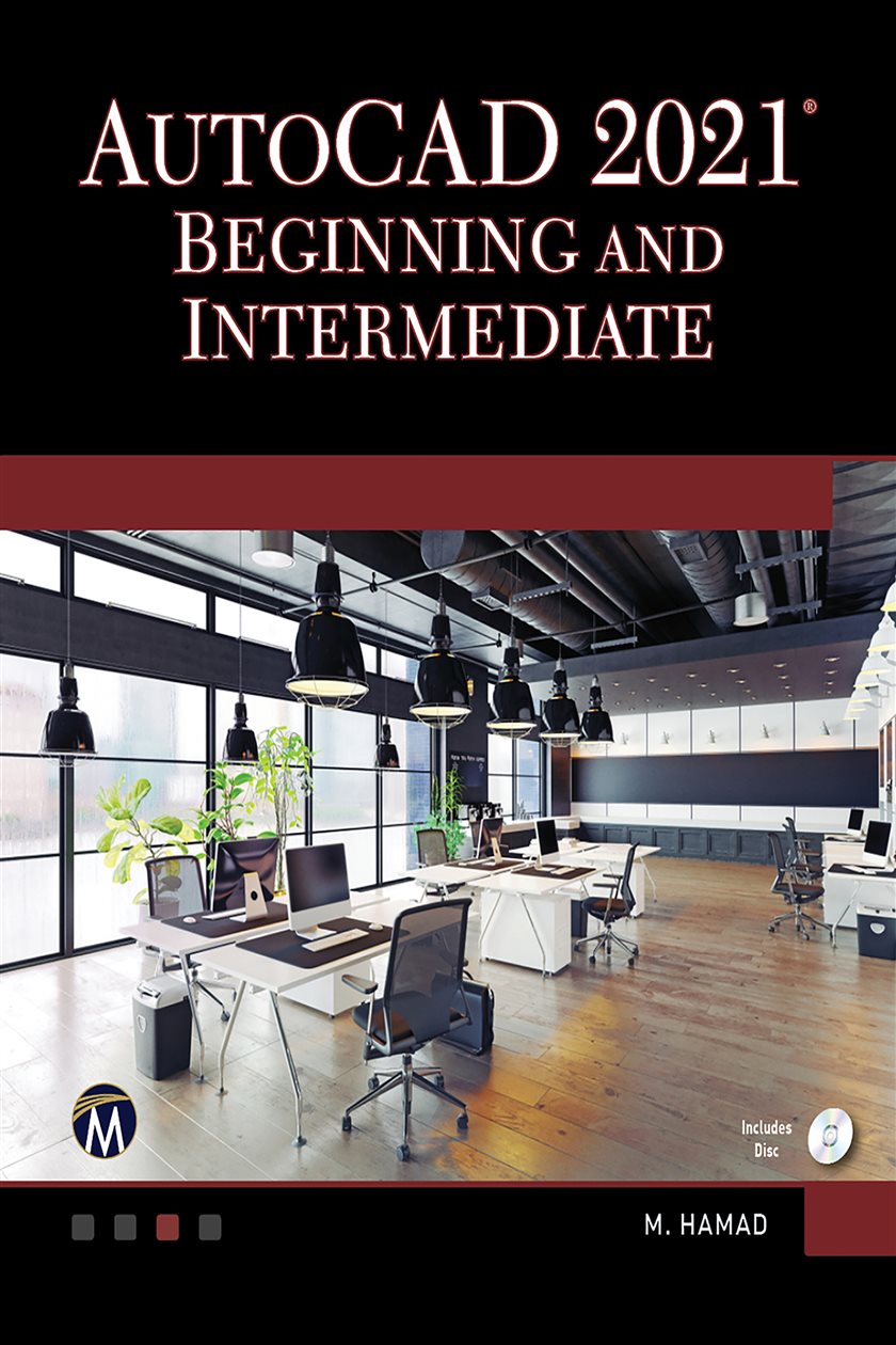 AutoCAD 2021 Beginning and Intermediate by Munir Hamad (ebook)