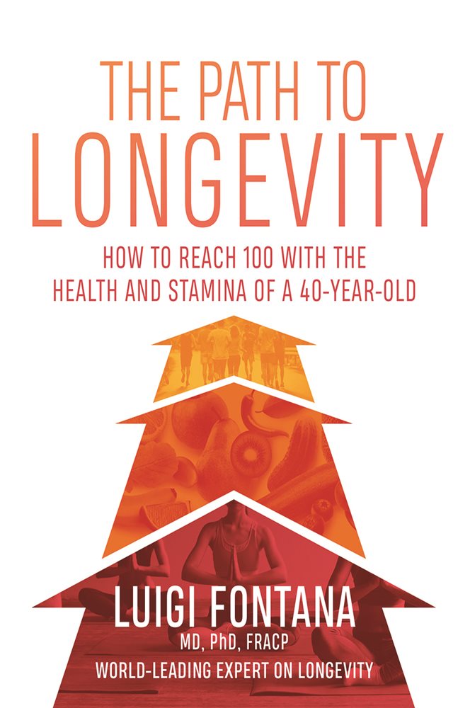 The Path to Longevity by Luigi Fontana (ebook)
