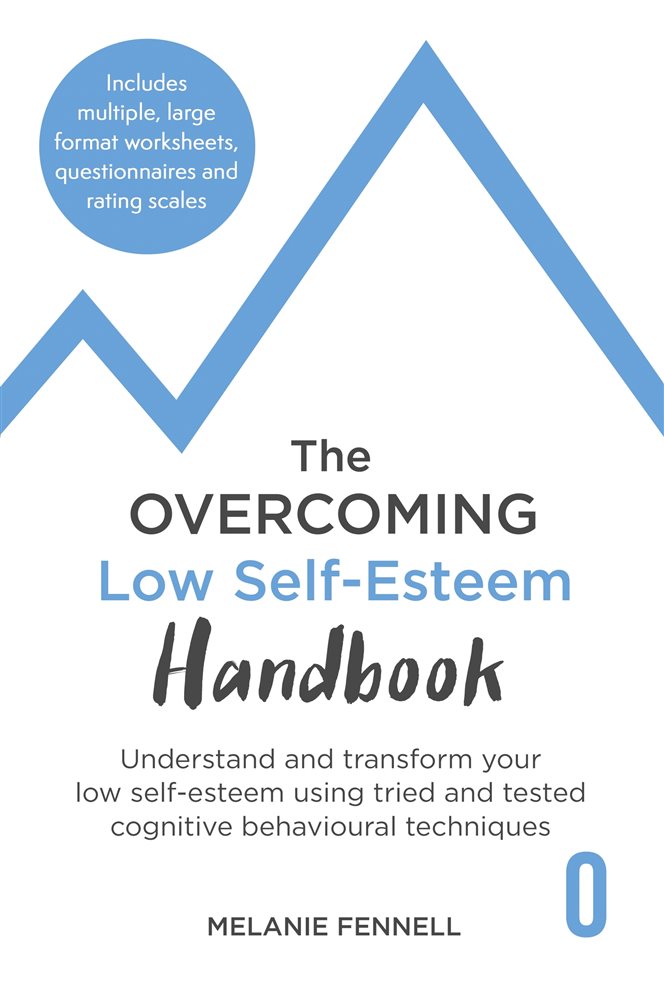 The Overcoming Low Self-esteem Handbook by Melanie Fennell (ebook)