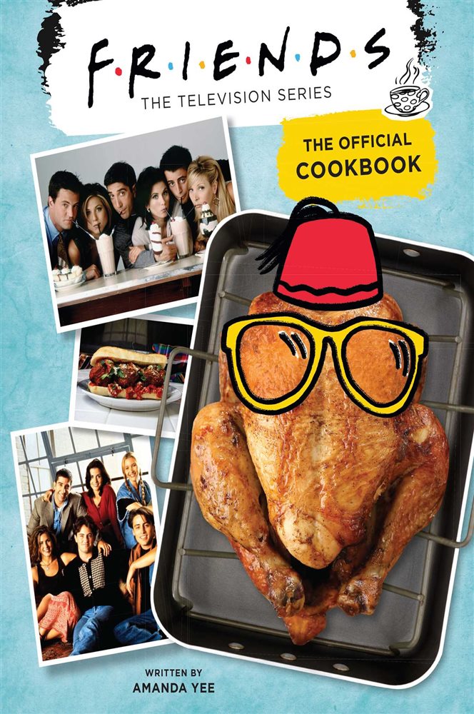 Friends: The Official Cookbook by Amanda Yee (ebook)