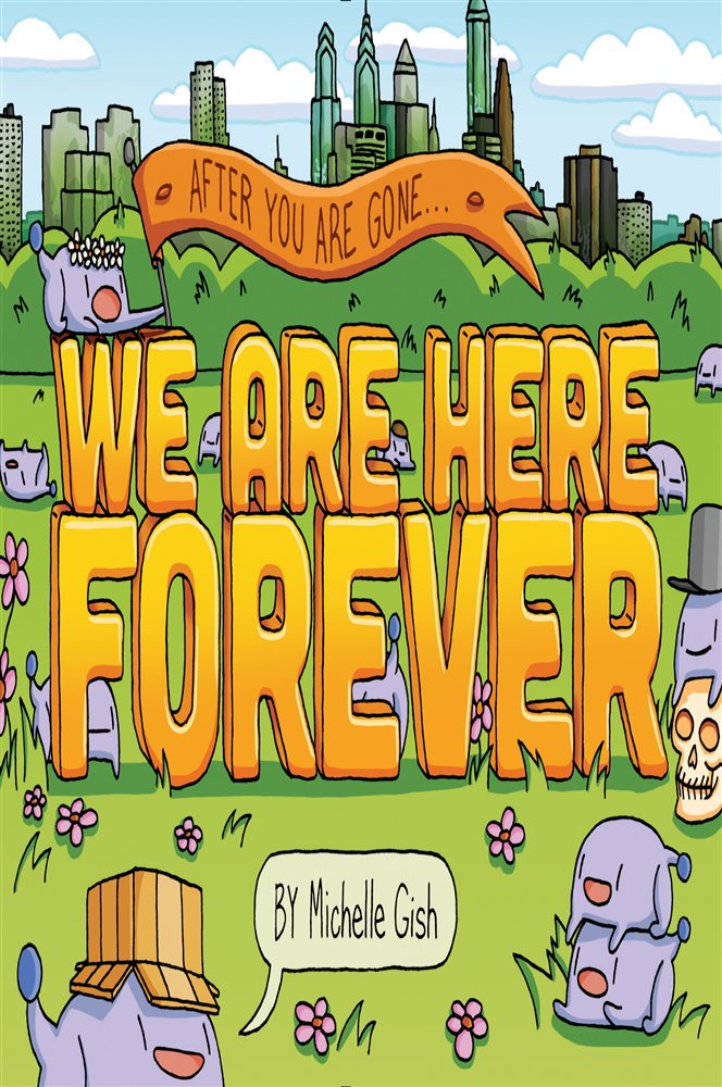 We Are Here Forever by Michelle Gish (ebook)