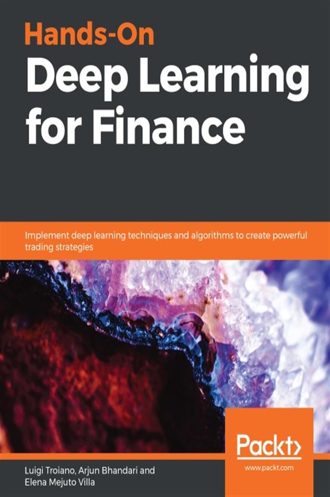 Hands-On Deep Learning for Finance by Luigi Troiano (ebook)