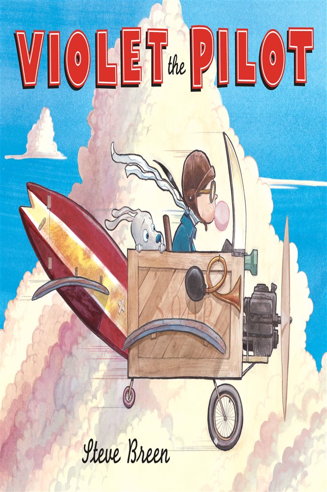 Violet the Pilot by Steve Breen (ebook)
