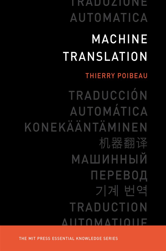 Machine Translation by Thierry Poibeau (ebook) Machine Translation by Thierry Poibeau (ebook)